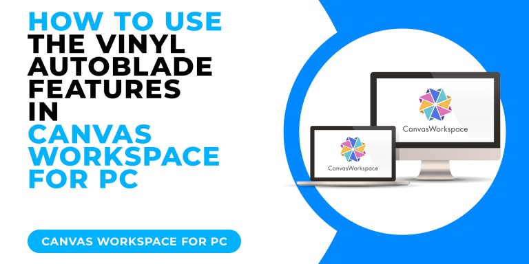 Canvas Workspace for PC Tutorials – Scan N Cut Tutorials