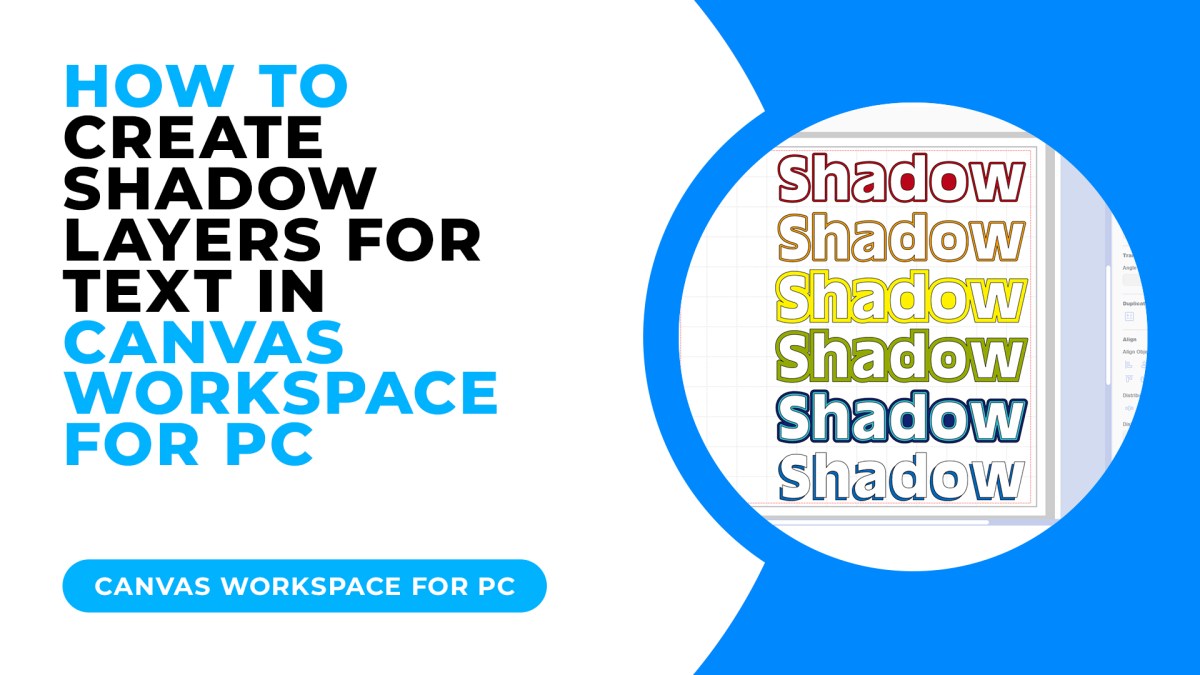 HOW TO CREATE DIFFERENT SHADOW LAYER STYLES IN CANVAS WORKSPACE – Scan ...